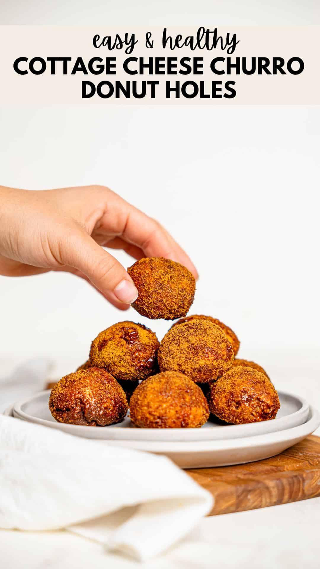 Healthy and Easy Cottage Cheese Churro Donut Holes - Nourishing Niki